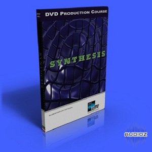 Download Dance Music Production Vol 4 Synthesis TUTORiAL DVDR-DYNAMiCS » AudioZ